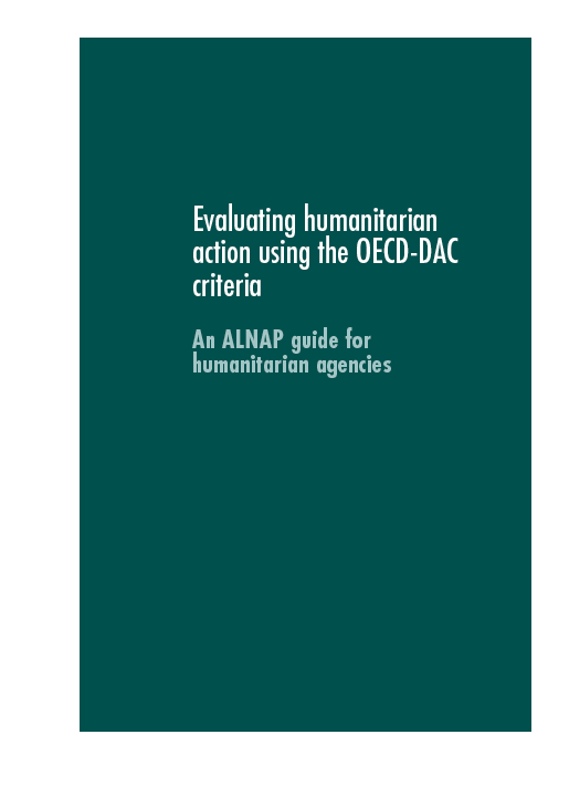Evaluating Humanitarian Action Using The Oecd Dac Criteria An Alnap